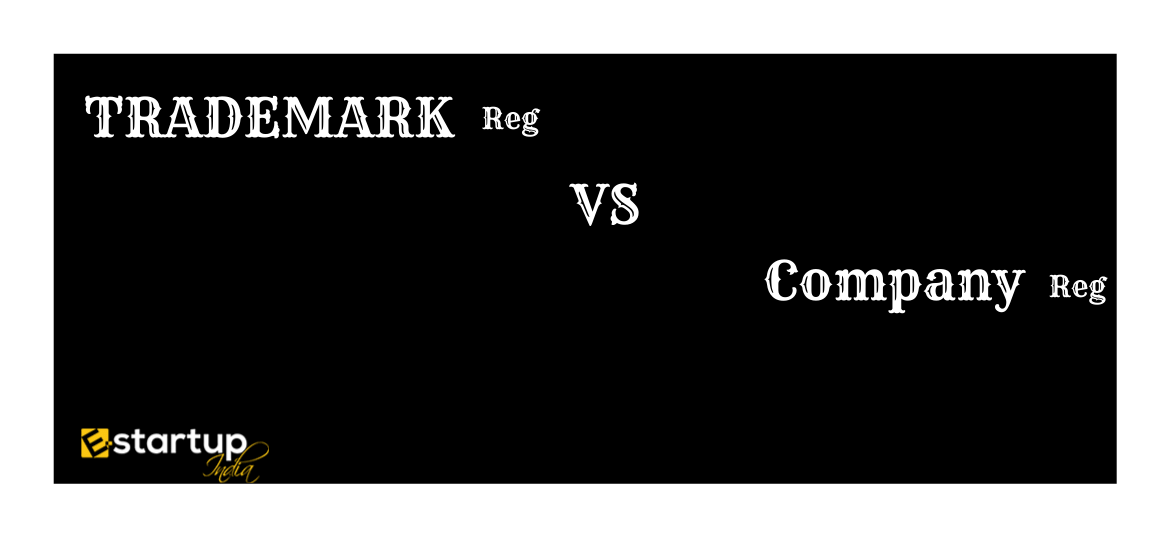 Difference Between Trademark Registration Vs Company Registration Difference Between Trademark Registration Vs Company Registration