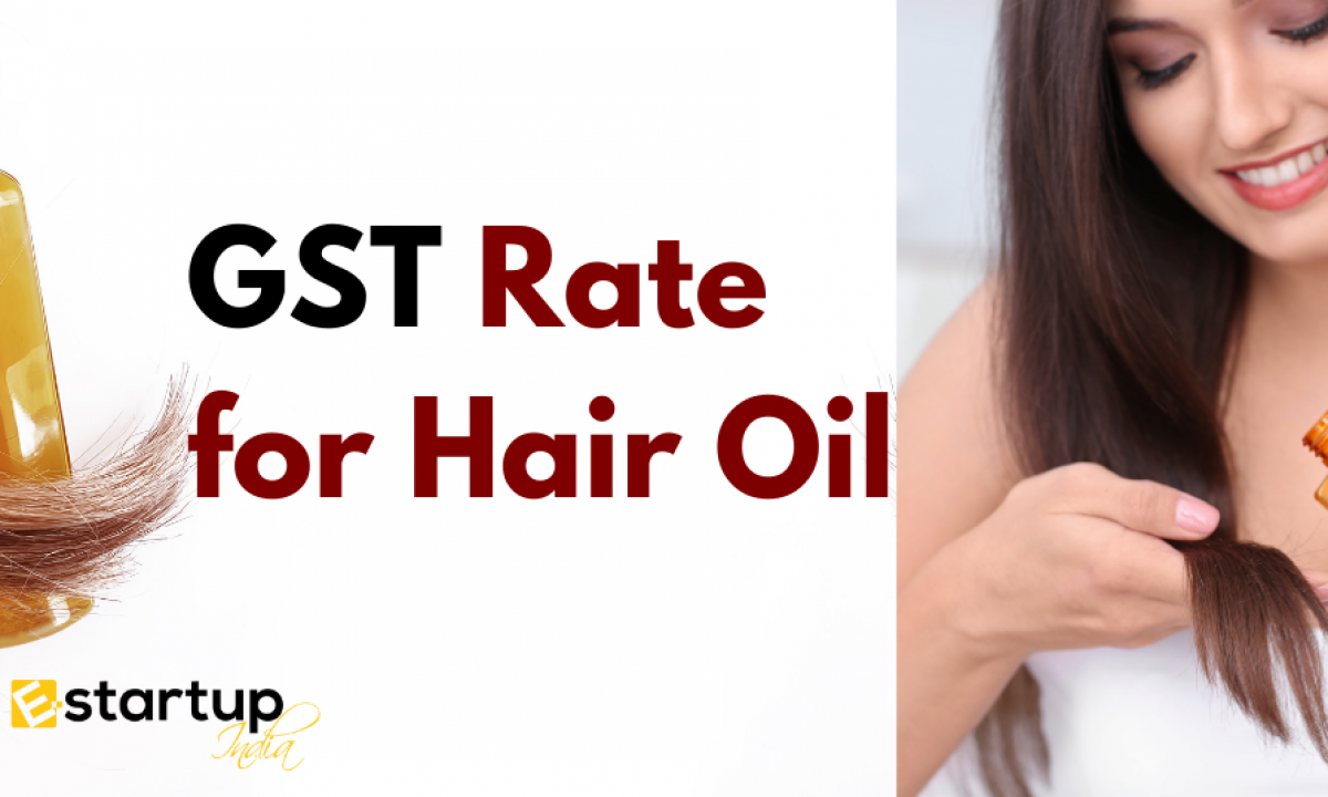 Details More Than 72 Gst On Hair Oil Best In eteachers Details More Than 72 Gst On Hair Oil Best In eteachers